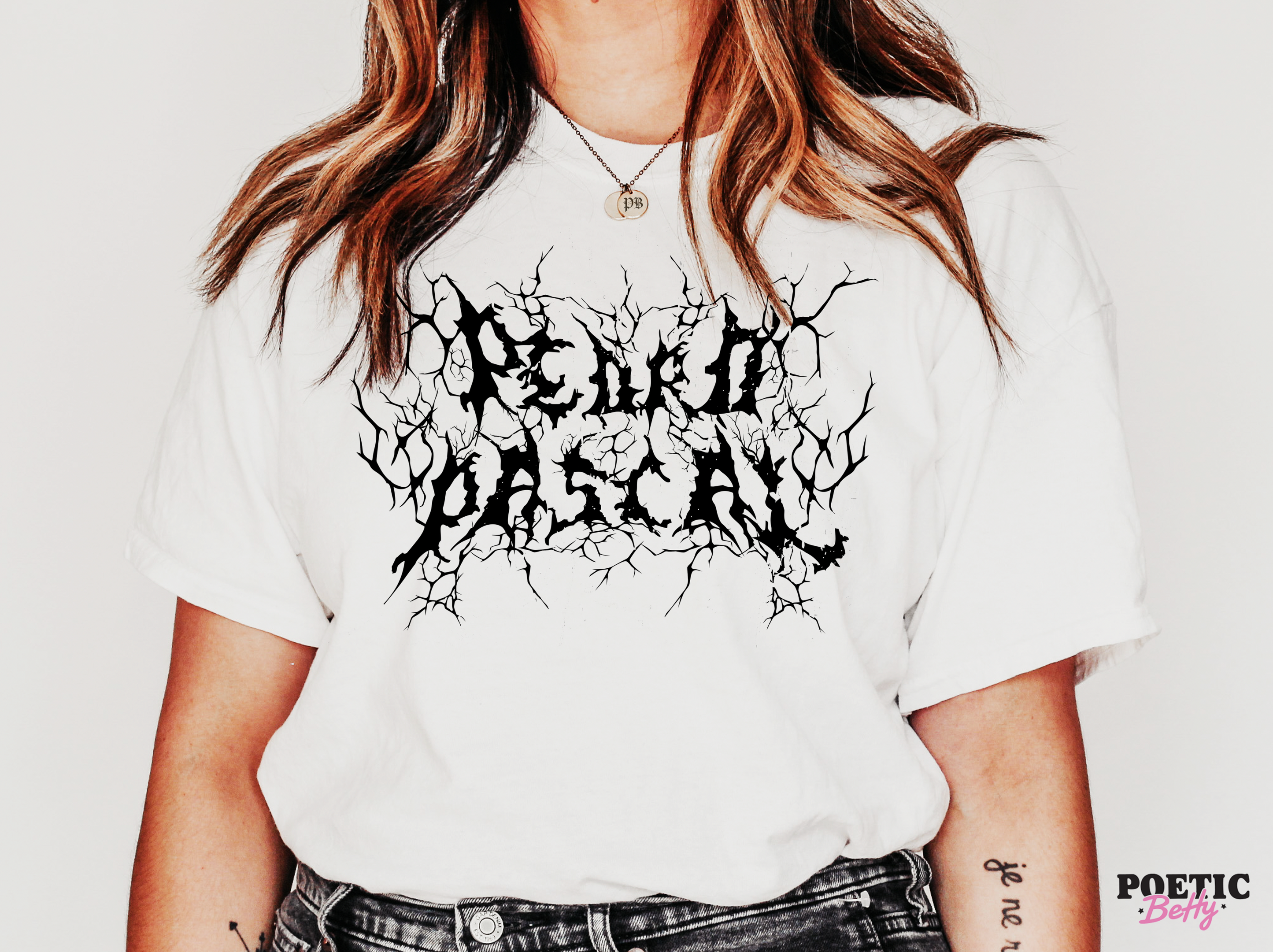 Pedro Pascal Is Punk Death Metal Band Inspired Unisex T-Shirt – Poetic ...